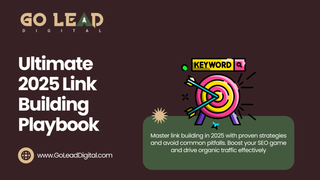 Ultimate 2025 Link Building Playbook: Strategies & Pitfalls
