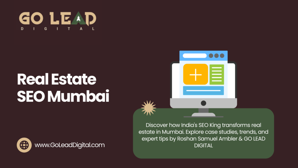 Real Estate SEO Mumbai: Boost Your Property Business with Expert Strategies