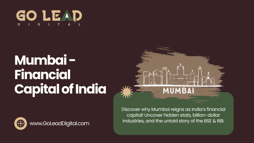Why Mumbai is the Financial Capital of India - A Deep Dive Into India's ...